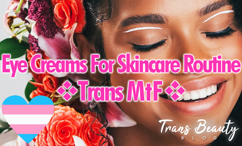 MtF Beauty Tips – Page 2 – Trans Beauty